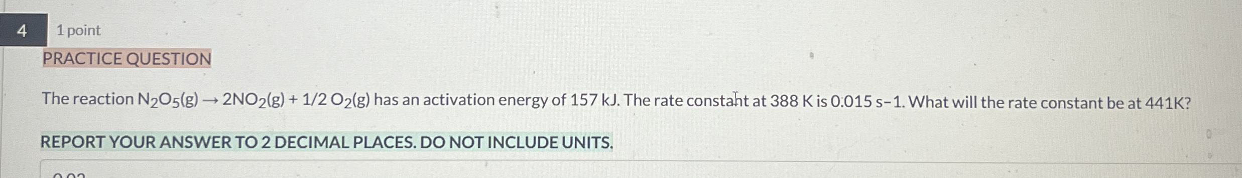 Solved 41 ﻿pointPRACTICE QUESTIONThe reaction | Chegg.com