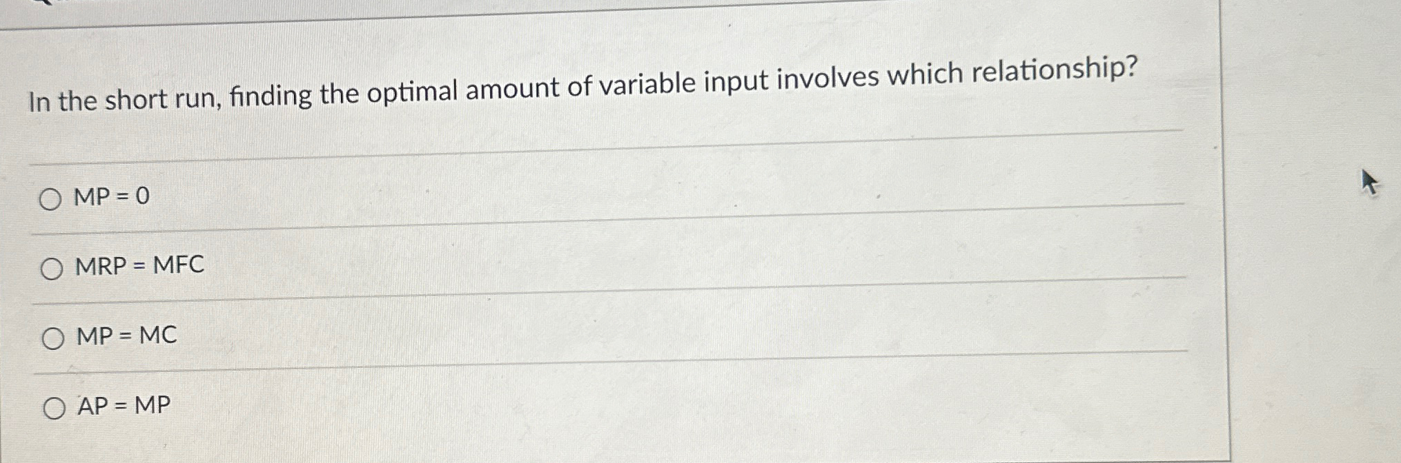 Solved In the short run, finding the optimal amount of | Chegg.com