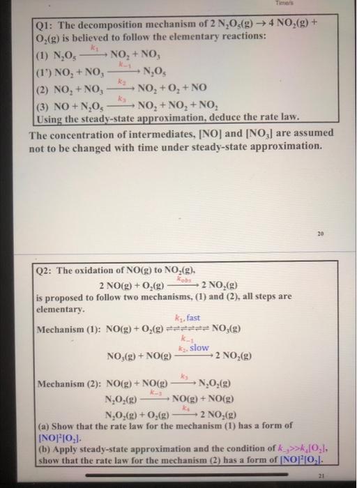 Solved Q1: The decomposition mechanism of 2 N2O5( g)→4NO2( | Chegg.com