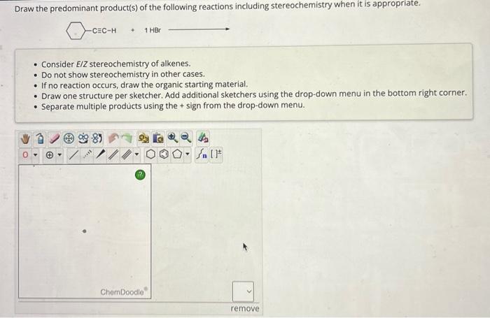 Solved Draw the predominant product(s) of the following | Chegg.com