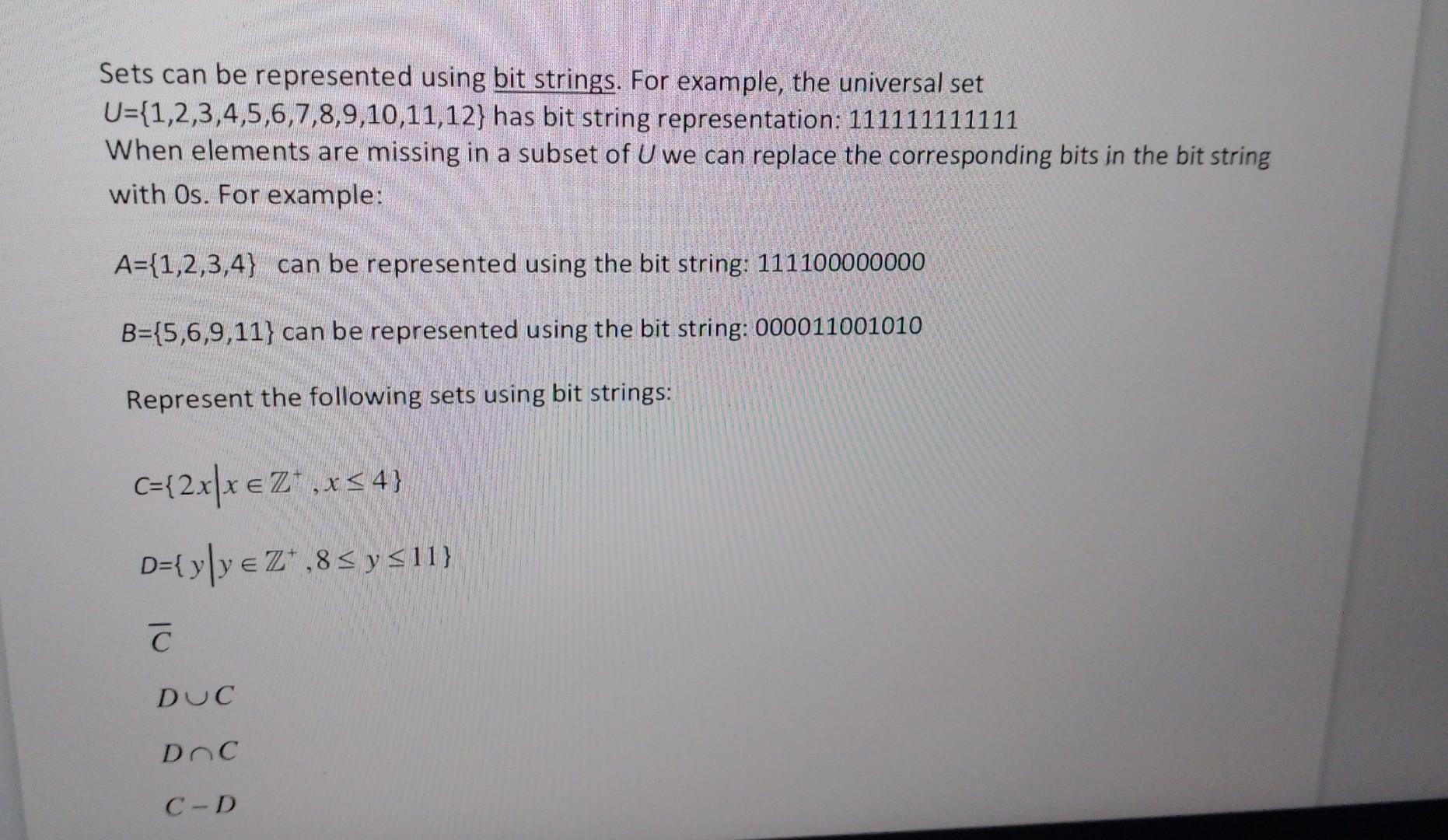Solved Sets can be represented using bit strings. For | Chegg.com