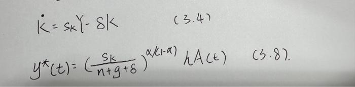 Solved 2. As mentioned in Chapter 3, the extended Solow | Chegg.com