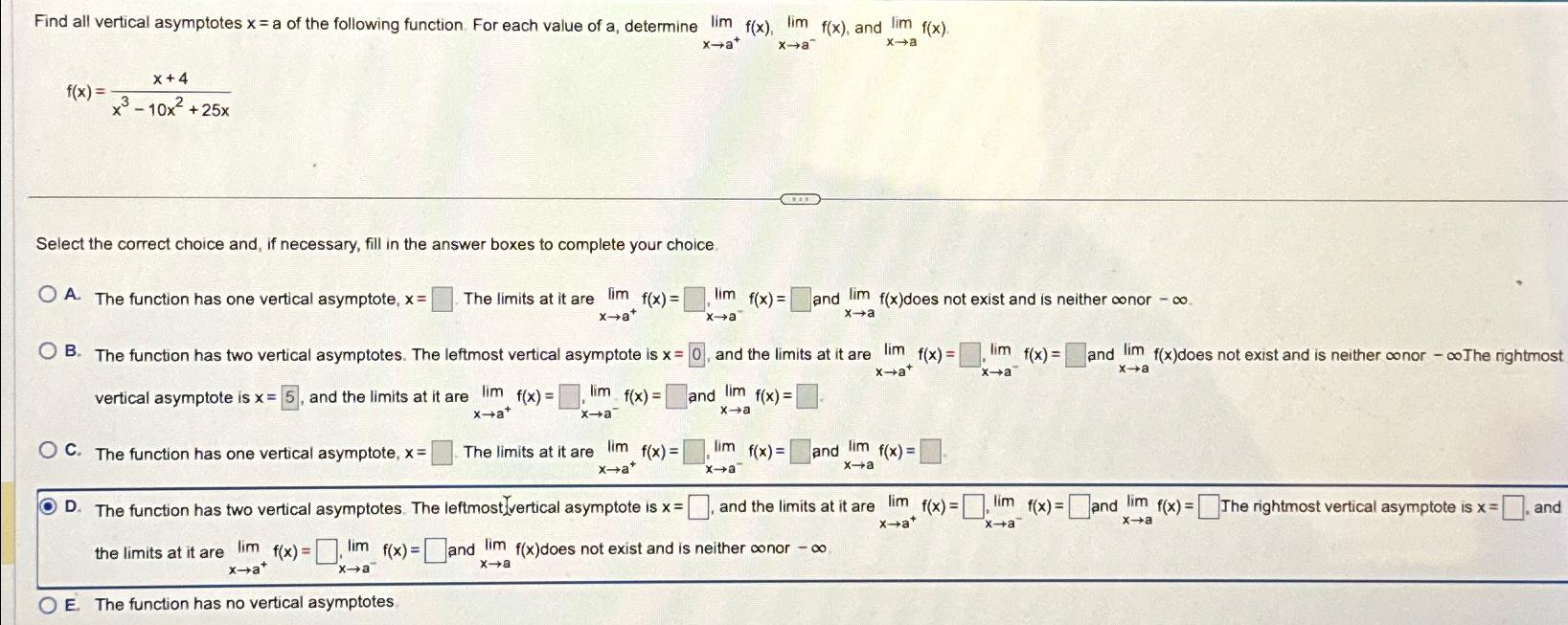 Solved Find all vertical asymptotes x=a ﻿of the following | Chegg.com
