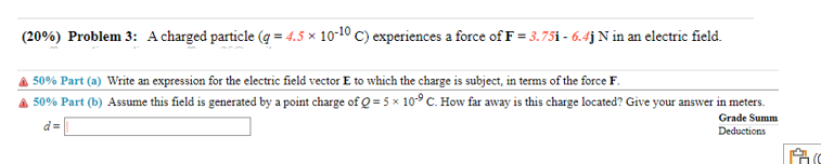 Solved (20%) ﻿Problem 3: A charged particle (q=4.5×10-10C) | Chegg.com