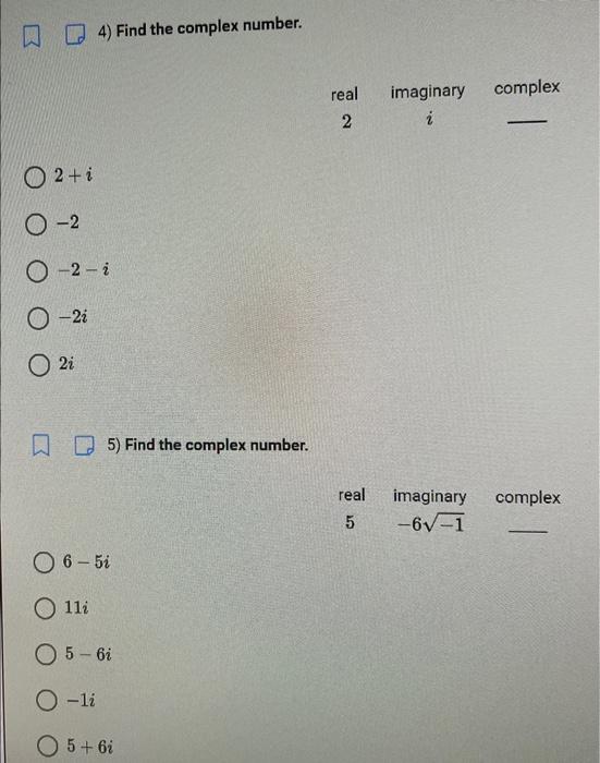 Solved 4) Find the complex number. 5) Find the complex | Chegg.com