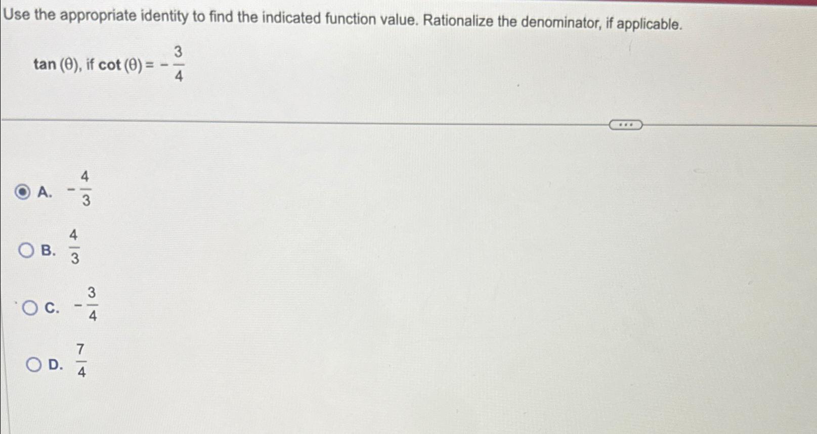 Solved Use the appropriate identity to find the indicated | Chegg.com