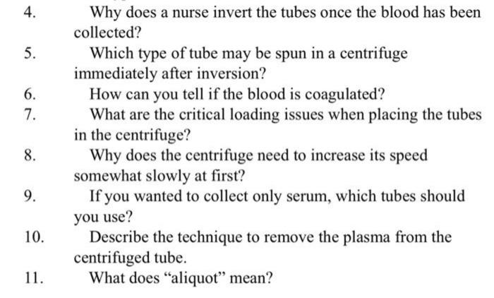 Solved 4. 5. 6. 7. Why does a nurse invert the tubes once | Chegg.com