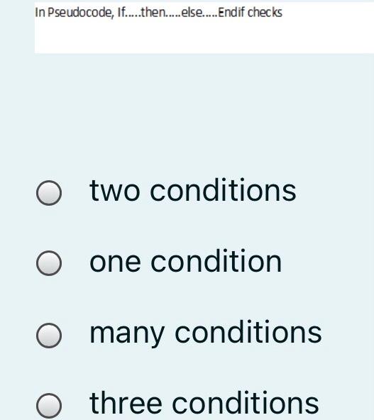 Solved In Pseudocode, If.....then...else..... Endif checks O | Chegg.com