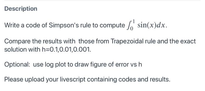 Solved Description Write a code of Simpson's rule to compute | Chegg.com