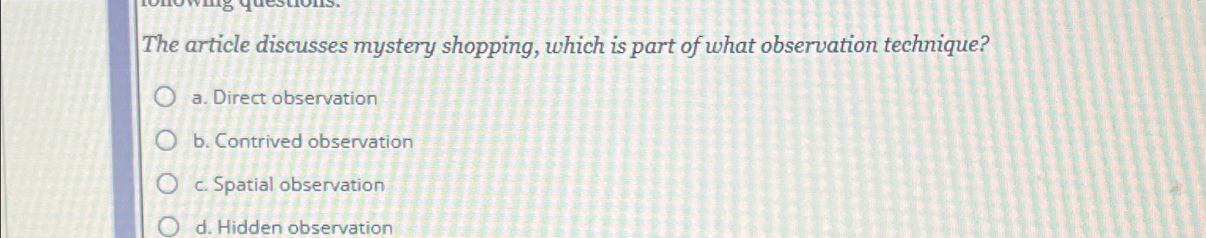 Solved The article discusses mystery shopping, which is part | Chegg.com