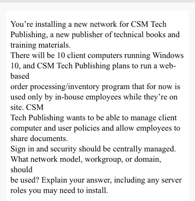 Solved You’re installing a new network for CSM Tech | Chegg.com