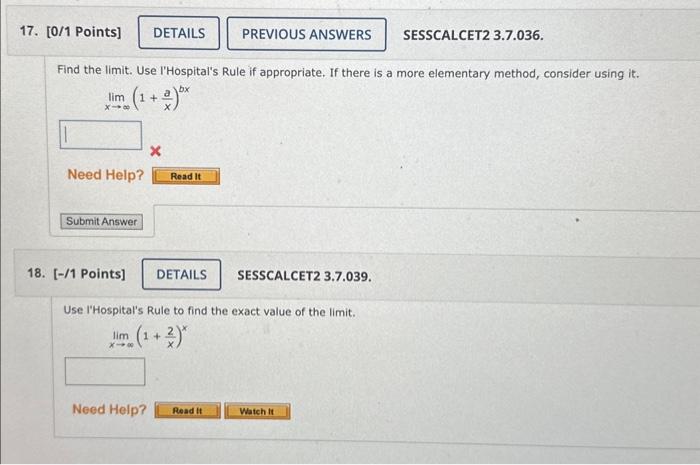 Solved limx→∞(1+xa)bx [-/1 Points] SESSCALCET2 3.7.039. Use | Chegg.com