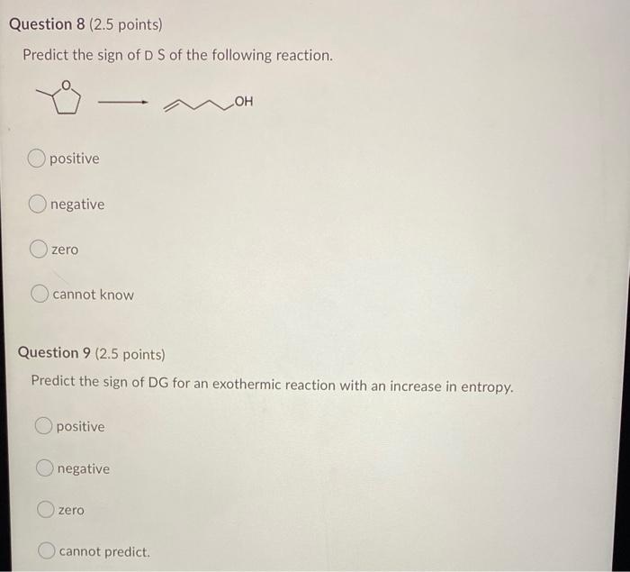 Solved Question 8 (2.5 points) Predict the sign of DS of the | Chegg.com