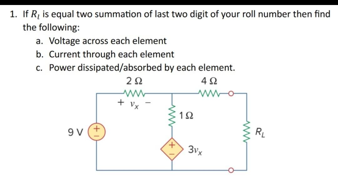 Solved 1. If Rl is equal two summation of last two digit of | Chegg.com