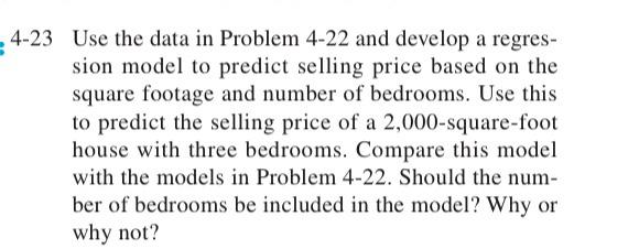 Solved -23 Use the data in Problem 4-22 and develop a | Chegg.com