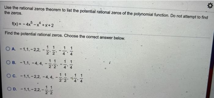 Solved Use the rational zeros theorem to list the potential | Chegg.com