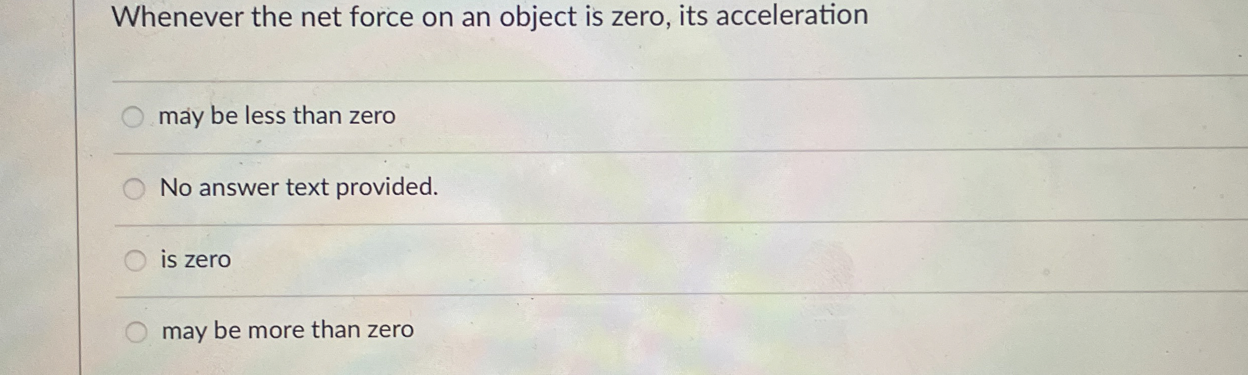 Solved Whenever the net force on an object is zero, its | Chegg.com