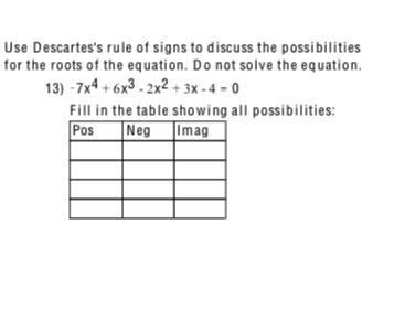Solved Use Descartes's rule of signs to discuss the | Chegg.com