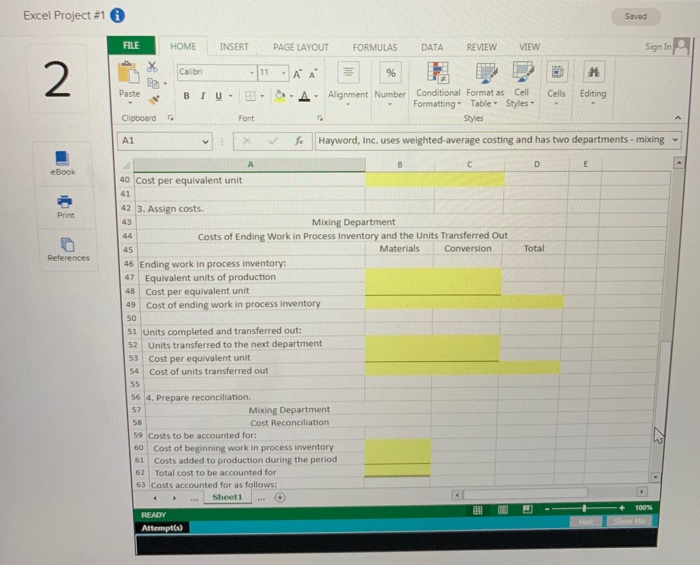 Solved Excel Project #16 Process Costing using the | Chegg.com