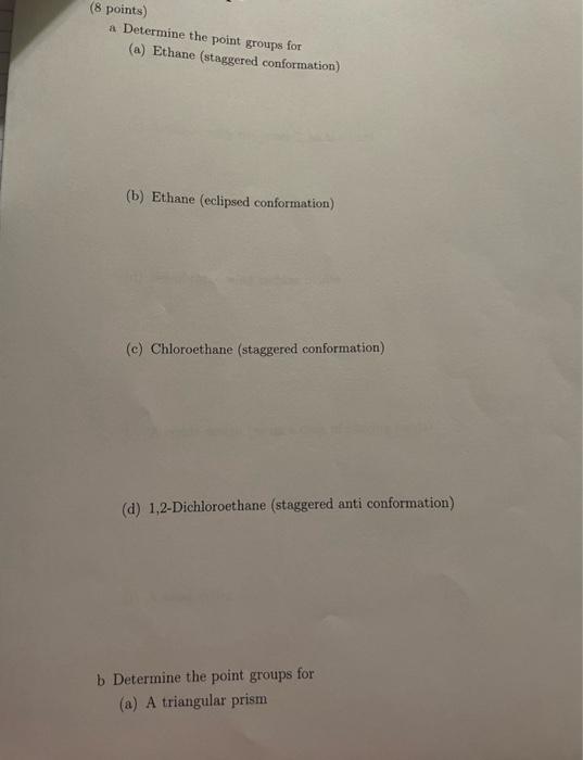 Solved (b) Ethane (eclipsed conformation) (c) Chloroethane | Chegg.com