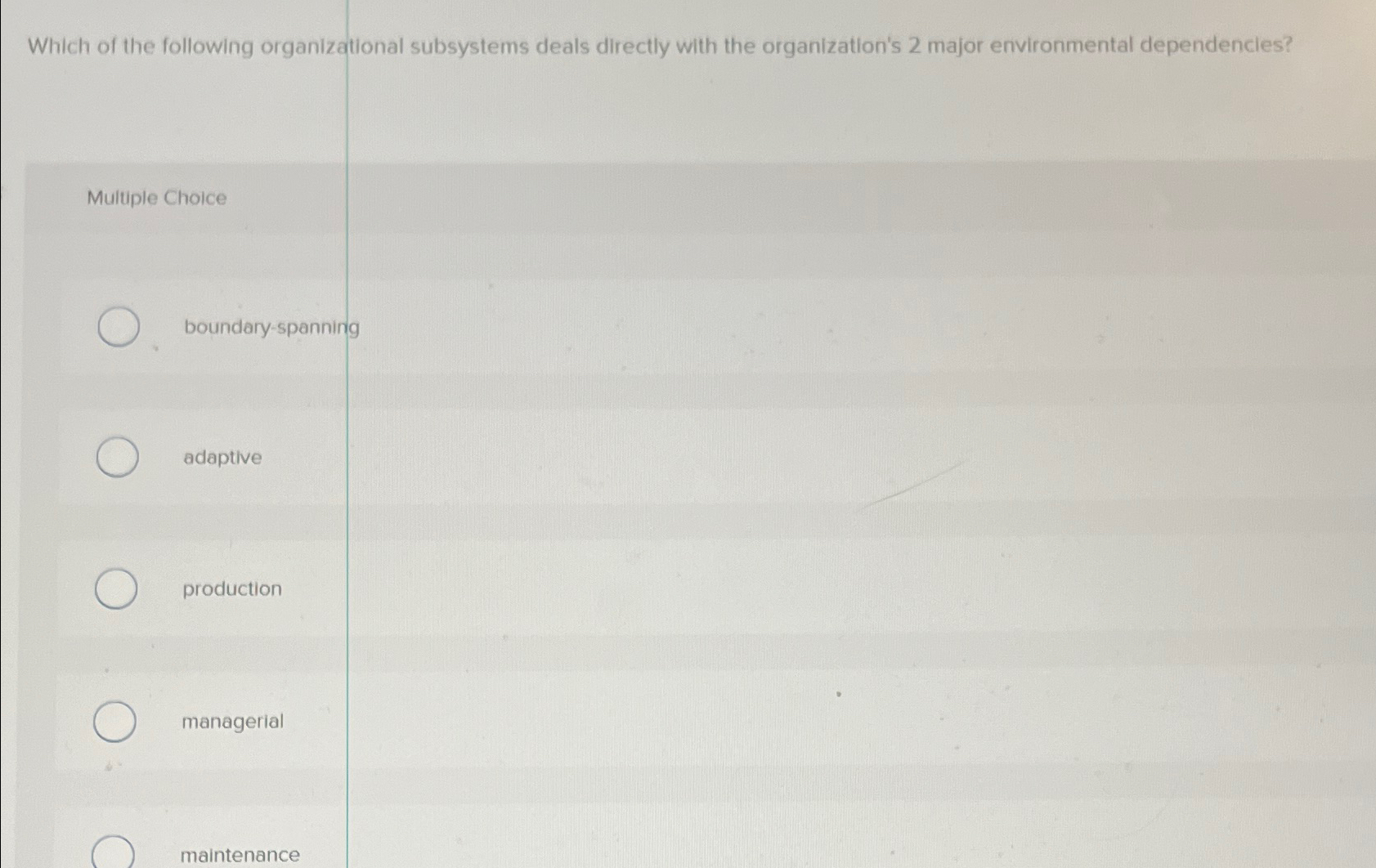 Solved Which of the following organizational subsystems | Chegg.com