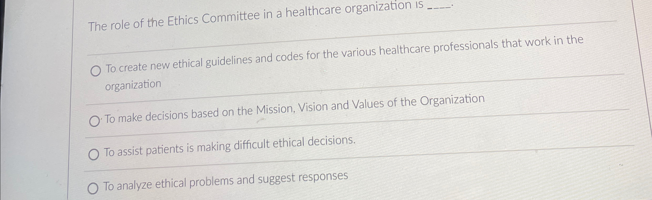 Solved The role of the Ethics Committee in a healthcare | Chegg.com