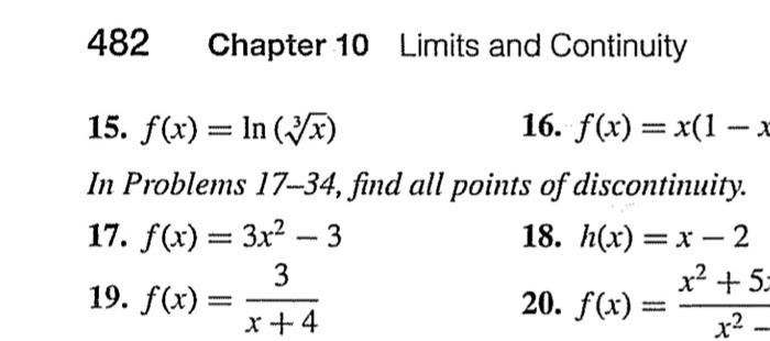 Solved 482 Chapter 10 Limits and Continuity 15. f(x)=ln(3x) | Chegg.com
