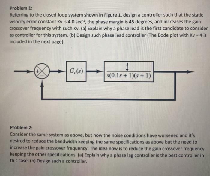 Solved Problem 1: Referring to the closed-loop system shown | Chegg.com