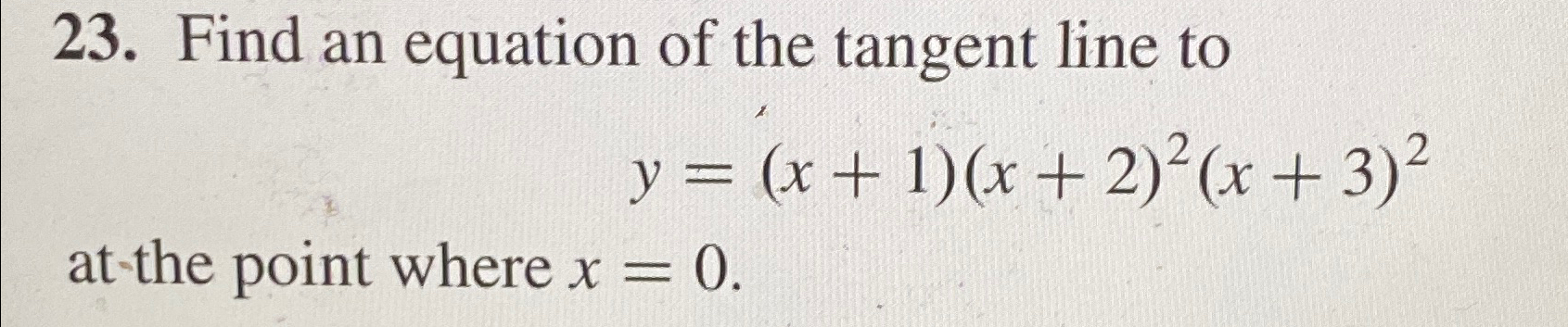 Solved Find an equation of the tangent line | Chegg.com