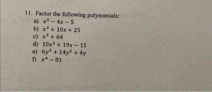 Solved 11. Factor the following polynomials: a) x2−4x−5 b) | Chegg.com