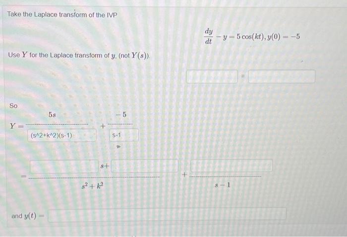 Solved Take the Laplace transform of the IVP | Chegg.com