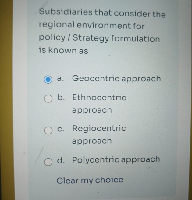 Solved Subsidiaries that consider the regional environment | Chegg.com