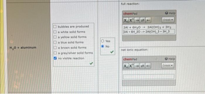 Solved full reaction: bubbles are produced a white solid | Chegg.com