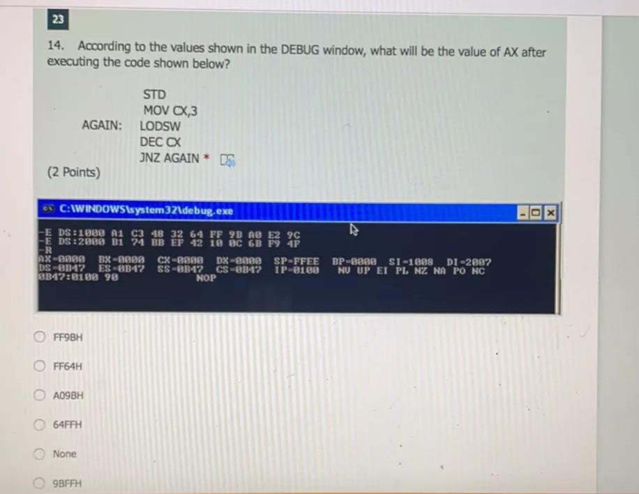 Solved 23 14. According to the values shown in the DEBUG | Chegg.com