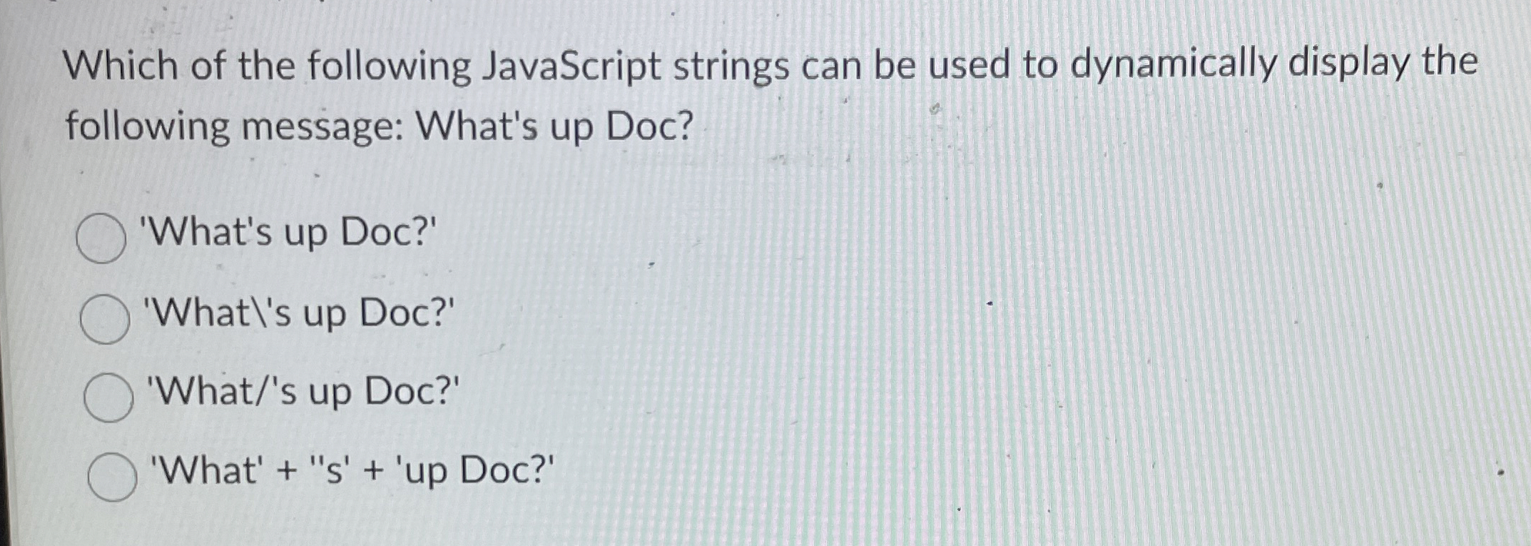 Solved Which of the following JavaScript strings can be used | Chegg.com