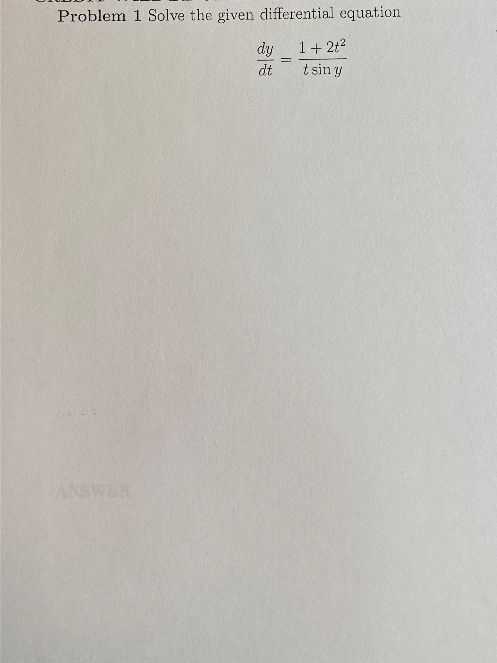 Solved Problem 1 ﻿Solve the given differential | Chegg.com