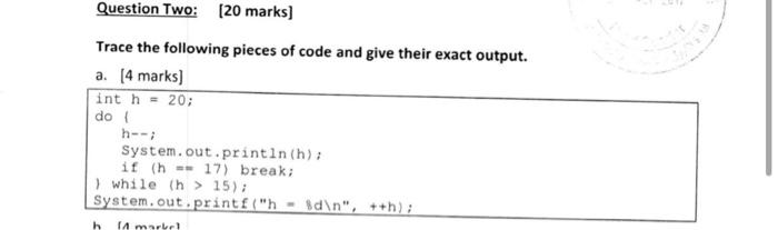 Solved Question Two: (20 marks] Trace the following pieces | Chegg.com