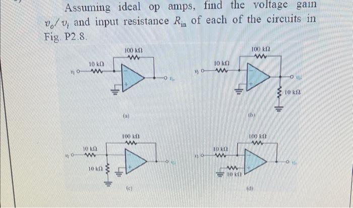 Solved Assuming ideal op amps, find the voltage gain v0/vi | Chegg.com