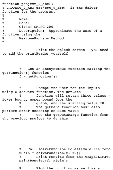 Solved Objective Using loops to find the zeros of a | Chegg.com
