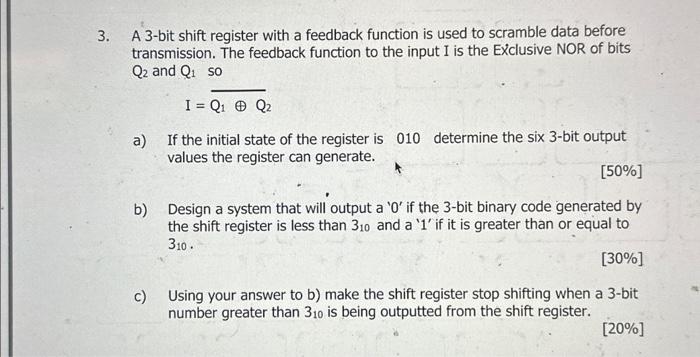 Solved 3. A 3-bit shift register with a feedback function is | Chegg.com