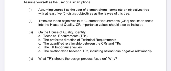 Solved Assume yourself as the user of a smart phone. (i) | Chegg.com