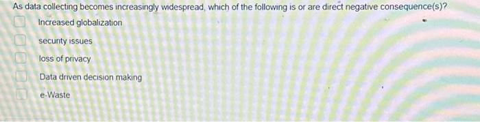 Solved As data collecting becomes increasingly widespread, | Chegg.com