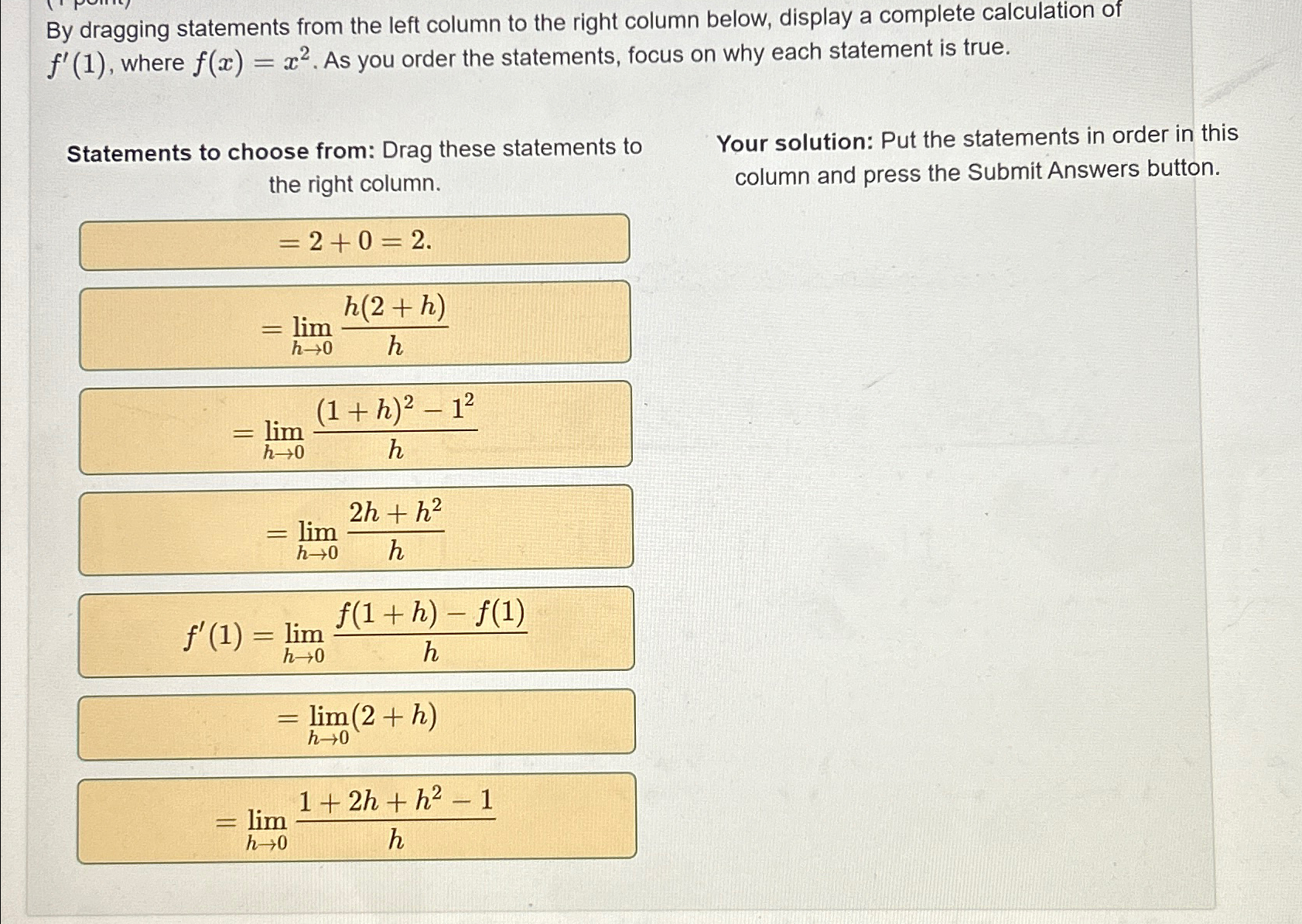 Solved By dragging statements from the left column to the | Chegg.com