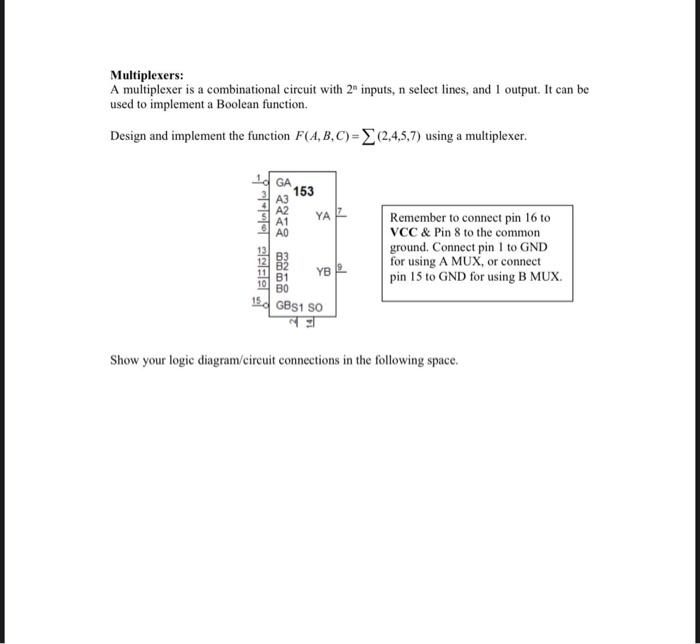 Solved Multiplexers: A multiplexer is a combinational | Chegg.com