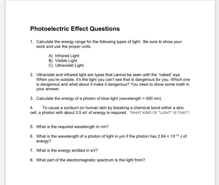 Solved Photoelectric Effect Questions 1. Calculate the | Chegg.com