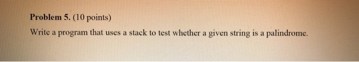Solved Problem 5. (10 points) Write a program that uses a | Chegg.com Solved Problem 5. (10 points) Write a program that uses a | Chegg.com