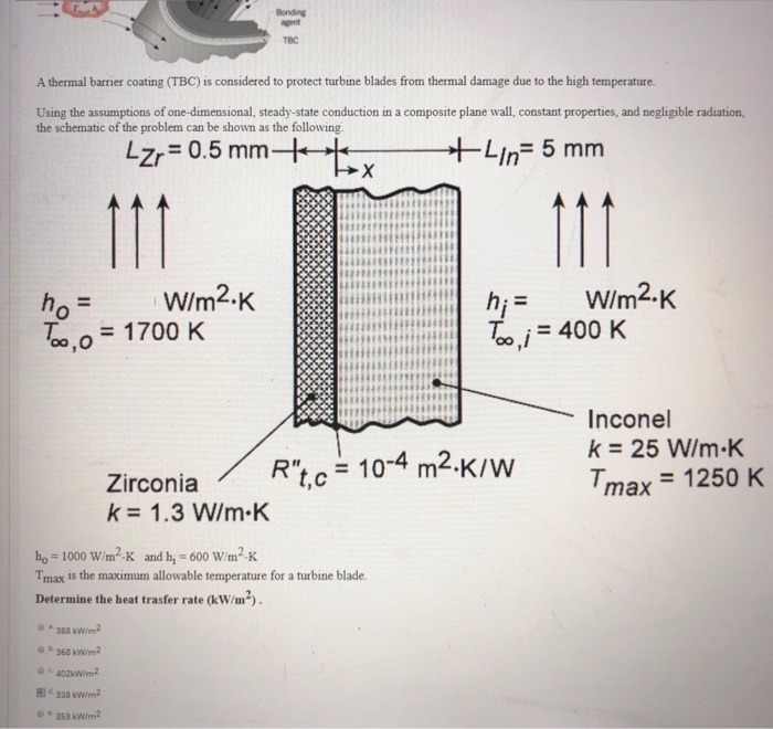 Solved A thermal barrier coating (TBC) is considered to | Chegg.com