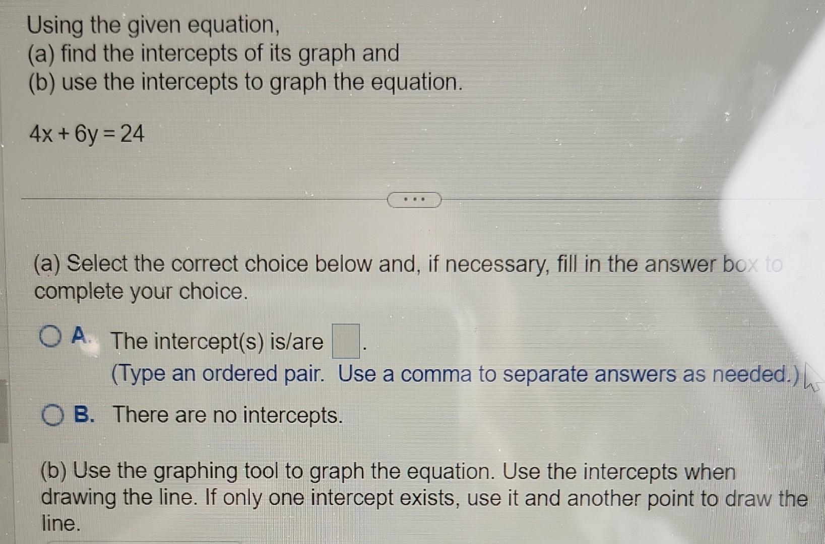 Solved Using the given equation, (a) find the intercepts of | Chegg.com