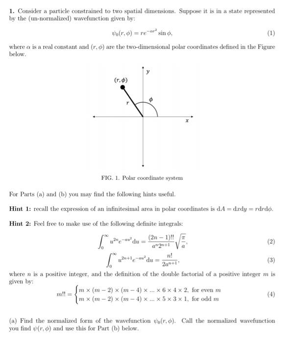 Solved 1. Consider a particle constrained to two spatial | Chegg.com