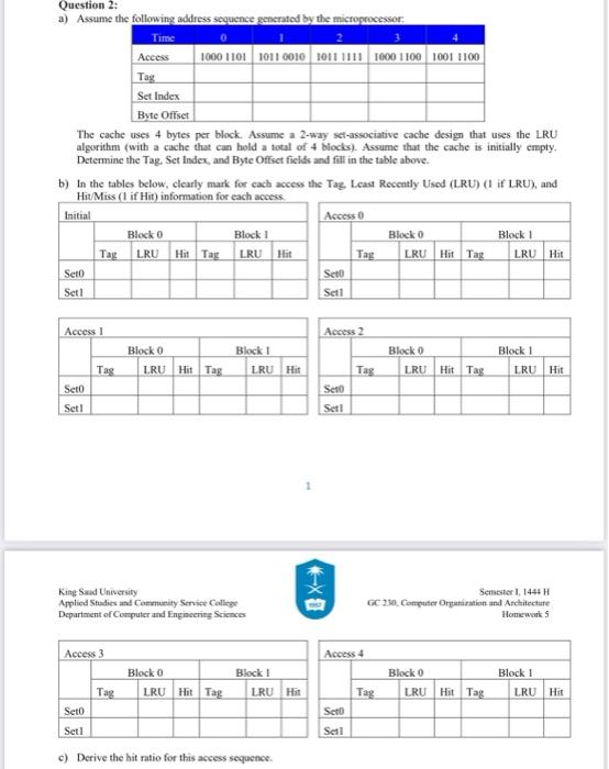 Solved Question 2: a) Assume the following address sequence | Chegg.com